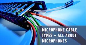 Best Microphone Cables: Top Products Reviewed - Techzelo.com